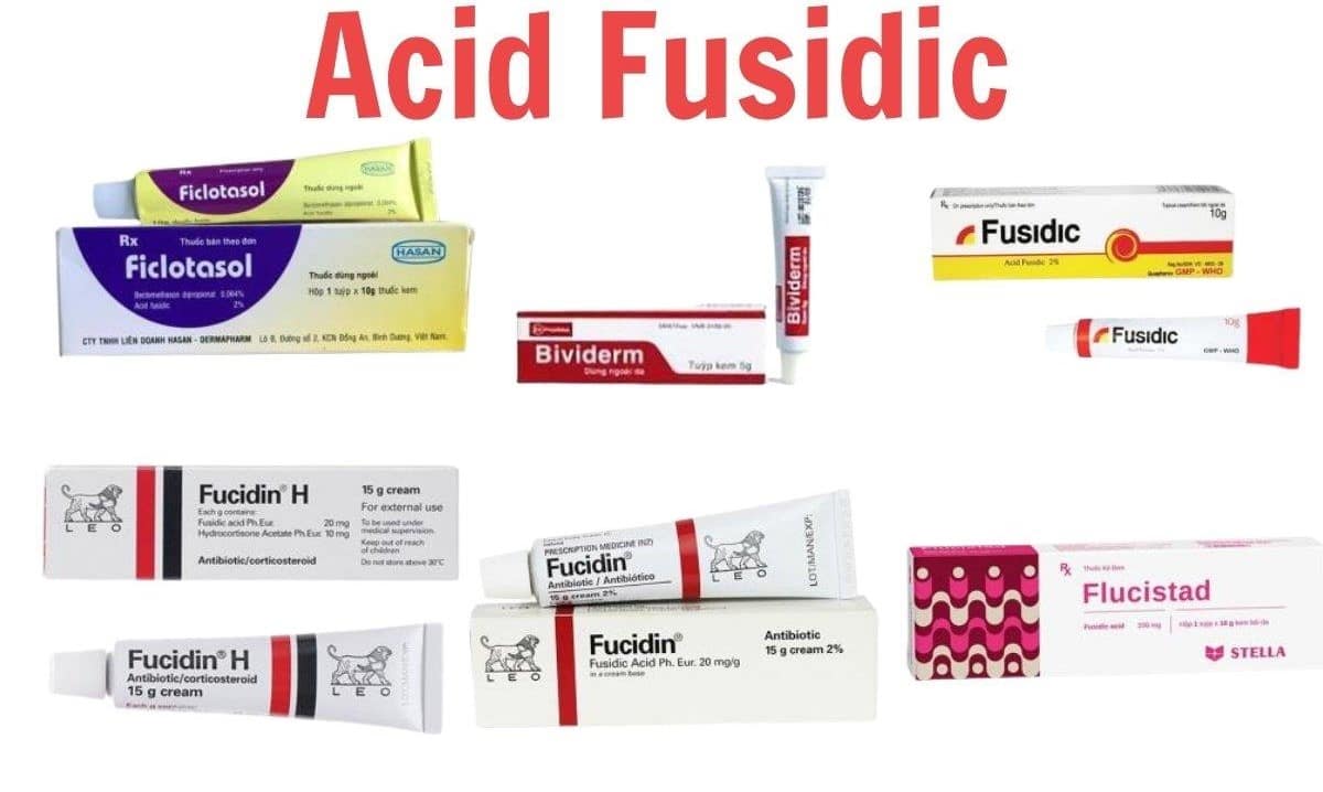 Thuốc Acid Fusidic, Công Dụng, Cách - Nhà thuốc Giang Khuê